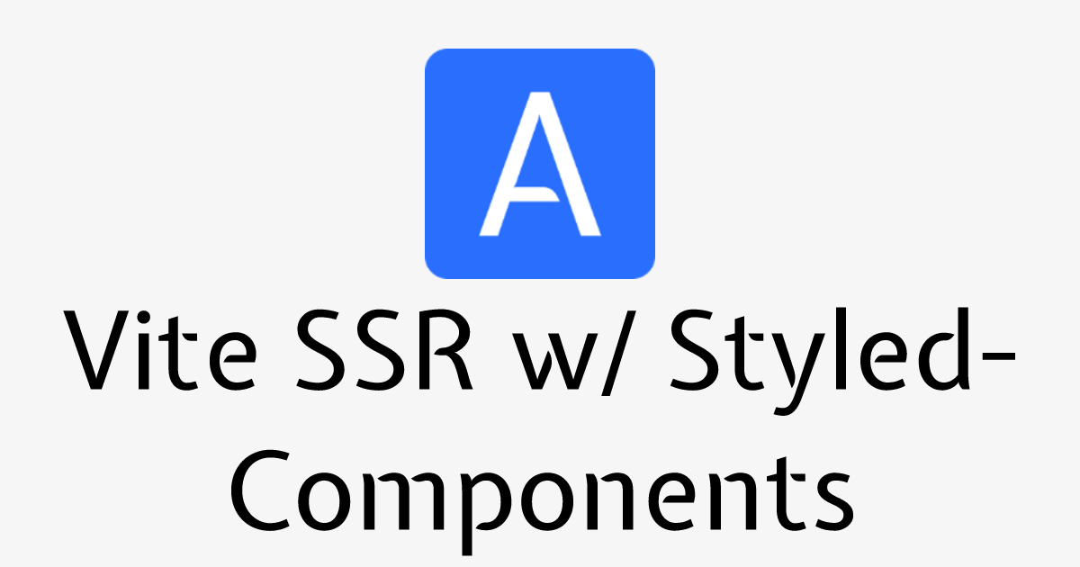 Add Styled Components To Vite Ssr