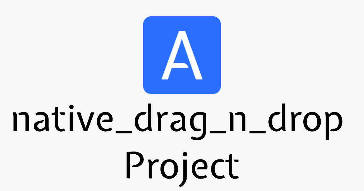 native_drag_n_drop Project